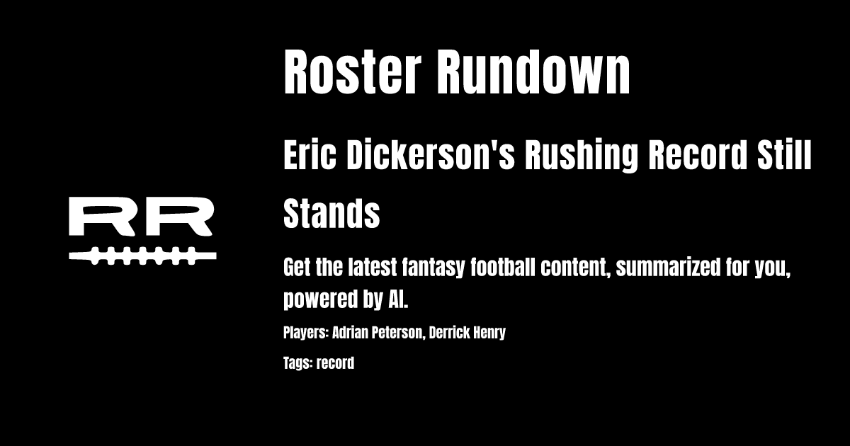 Eric Dickerson's Rushing Record Still Stands