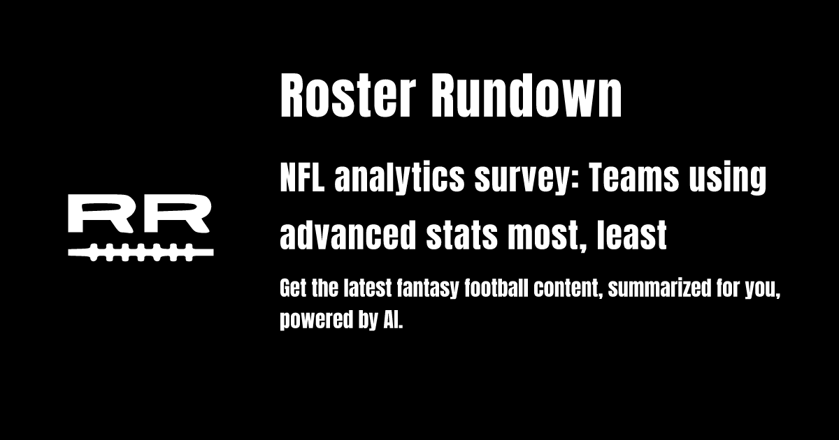 NFL analytics survey: Teams using advanced stats most, least
